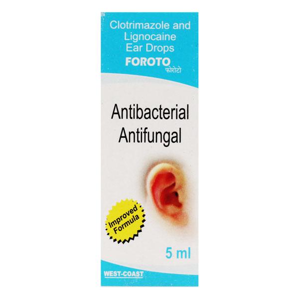 FOROTO EAR Drops 5ml Price, Uses, Side effects, Substitutes | Netmeds